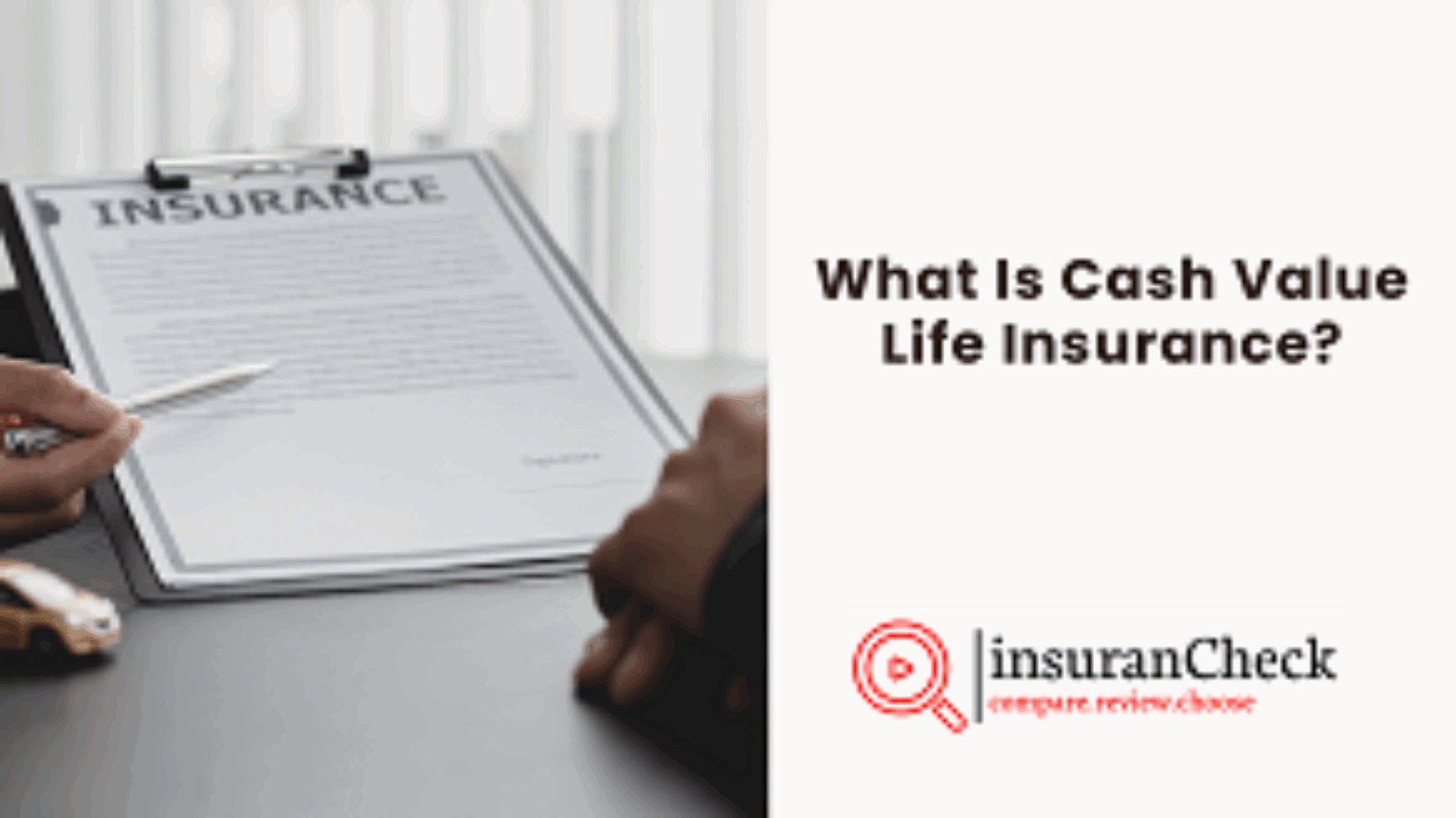 What Is Cash Value Life Insurance? Complete 2025 Guide